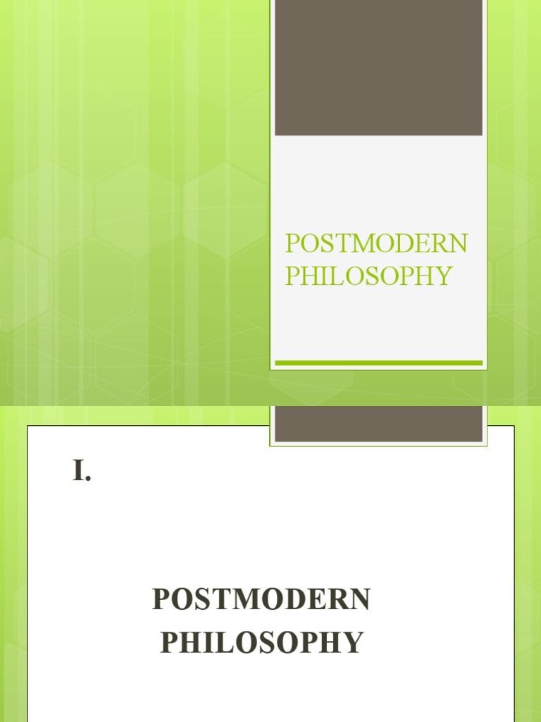 Postmodern Philosophy | PDF | Postmodernism | Knowledge