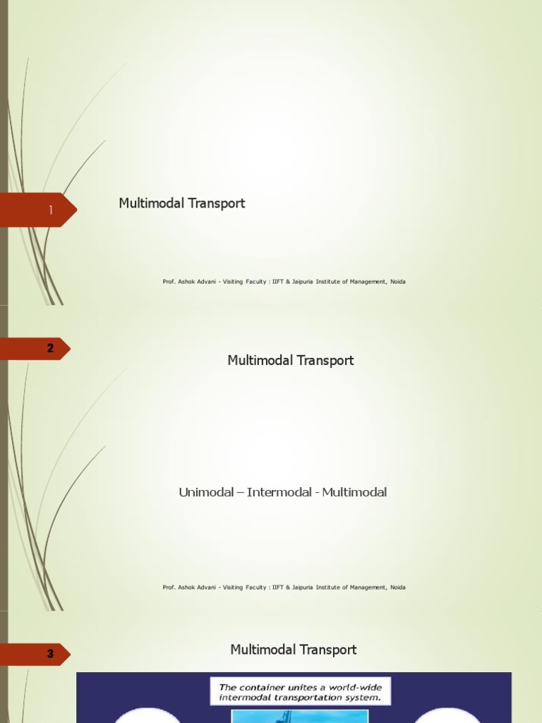 Multimodal Transport: Prof. Ashok Advani - Visiting Faculty: IIFT ...