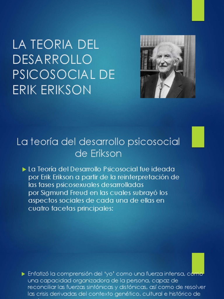 La Teoria Del Desarrollo Psicosocial de Erik Erikson | PDF | Adultos | Vejez