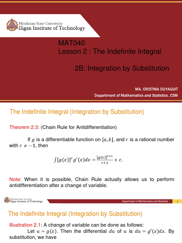 MAT040 Lesson 2: The Indefinite Integral 2B: Integration by ...