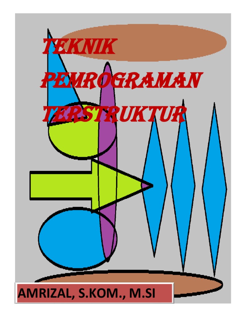 Teknik Pemrograman Terstruktur | PDF | Teknologi & Rekayasa