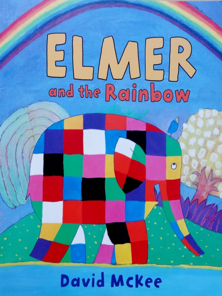 Elmer and The Rainbow | PDF