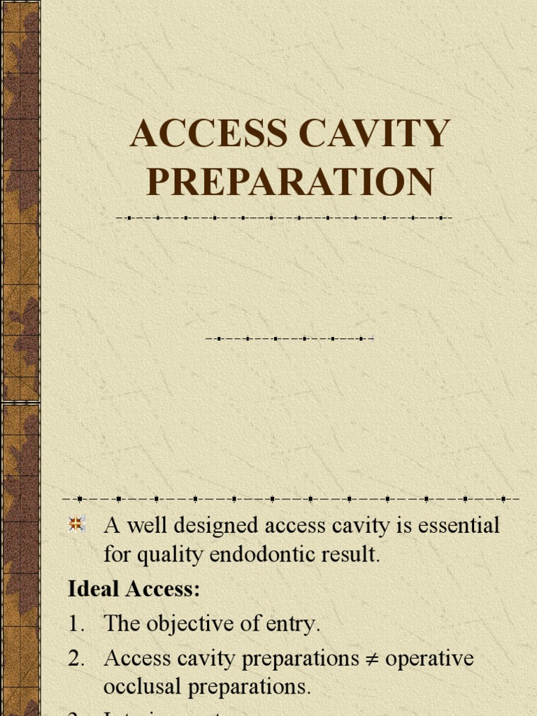 Access Cavity Preparation Final | PDF | Human Tooth | Tooth