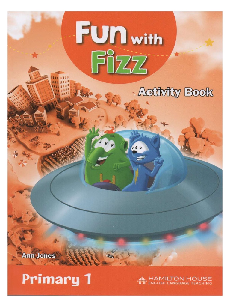 Fun With Fizz Primary 1 Activity Book | PDF