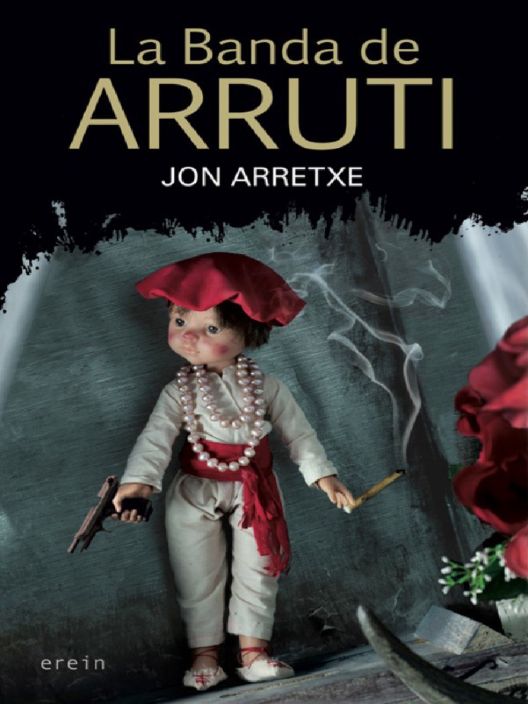 Arretxe Perez Jon - La Banda de Arruti | PDF | Prisión | Bebidas