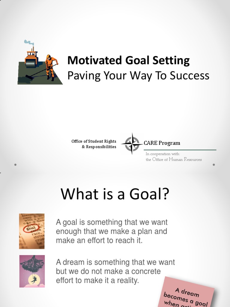 Motivated Goal Setting: Paving Your Way To Success | PDF | Goal ...