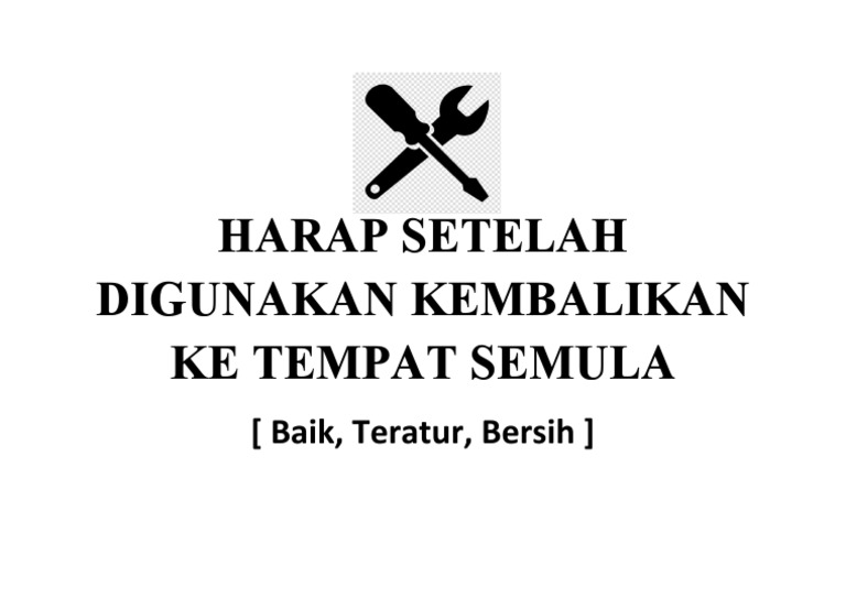 Harap Setelah Digunakan Kembalikan Ke Tempat Semula | PDF