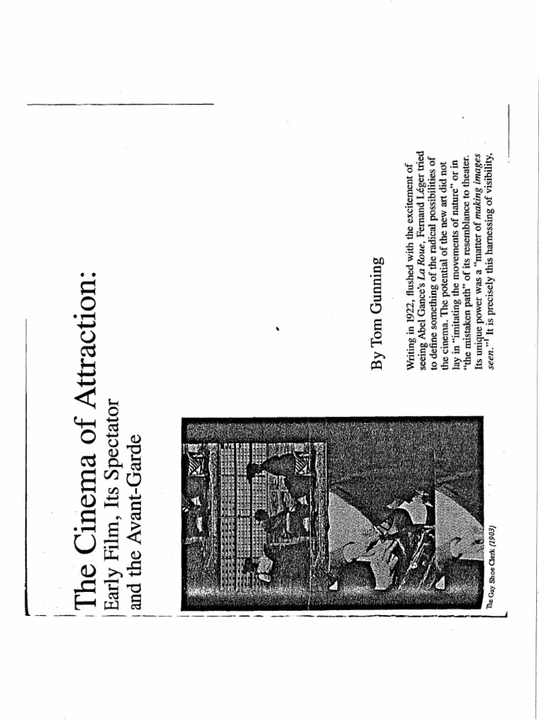 Tom Gunning - The Cinema of Attraction - Early Film, Its Spectator and ...
