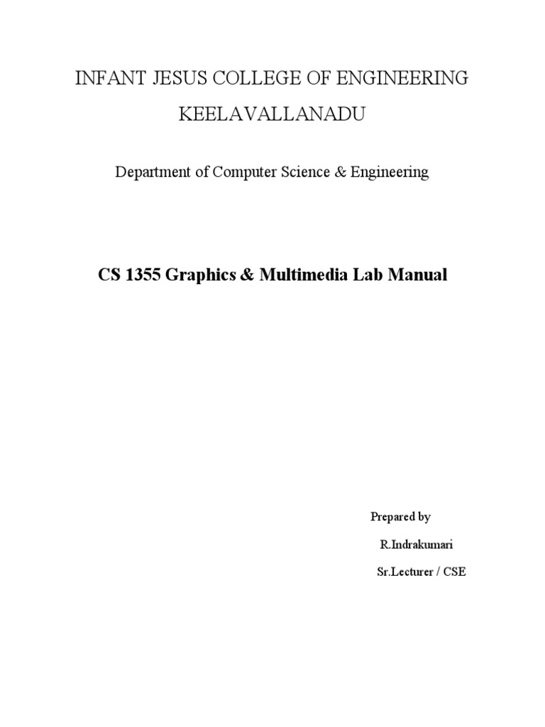 Infant Jesus College of Engineering Keelavallanadu: CS 1355 Graphics ...