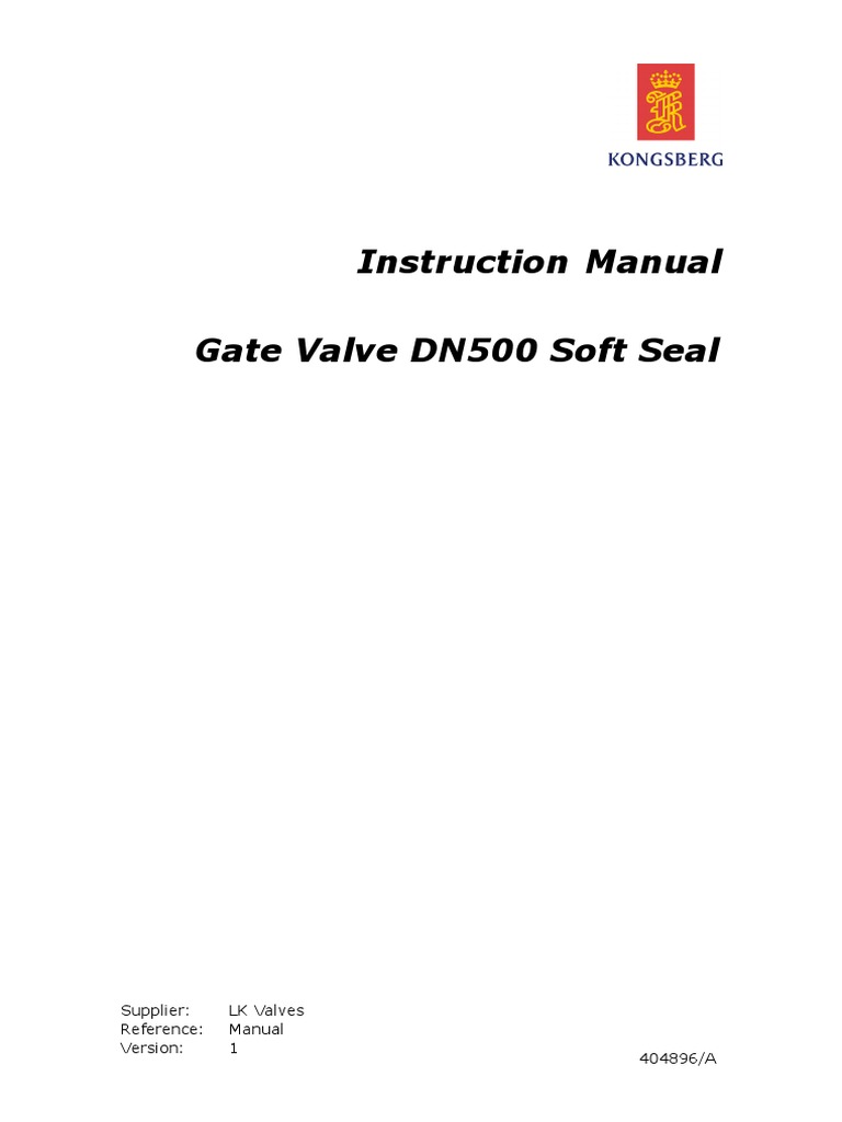 Gate Valve DN500 Instruction Manual 404896A - LK - Valves - DN500 - INM ...