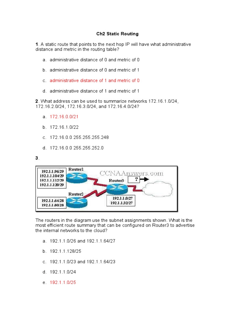 Ch2 Static Routing 1. A Static Route That Points To The Next Hop IP Will Have What ...