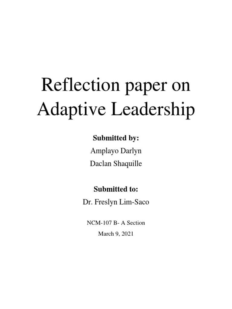 Reflection Paper On Adaptive Leadership: Submitted by | PDF | Nursing ...