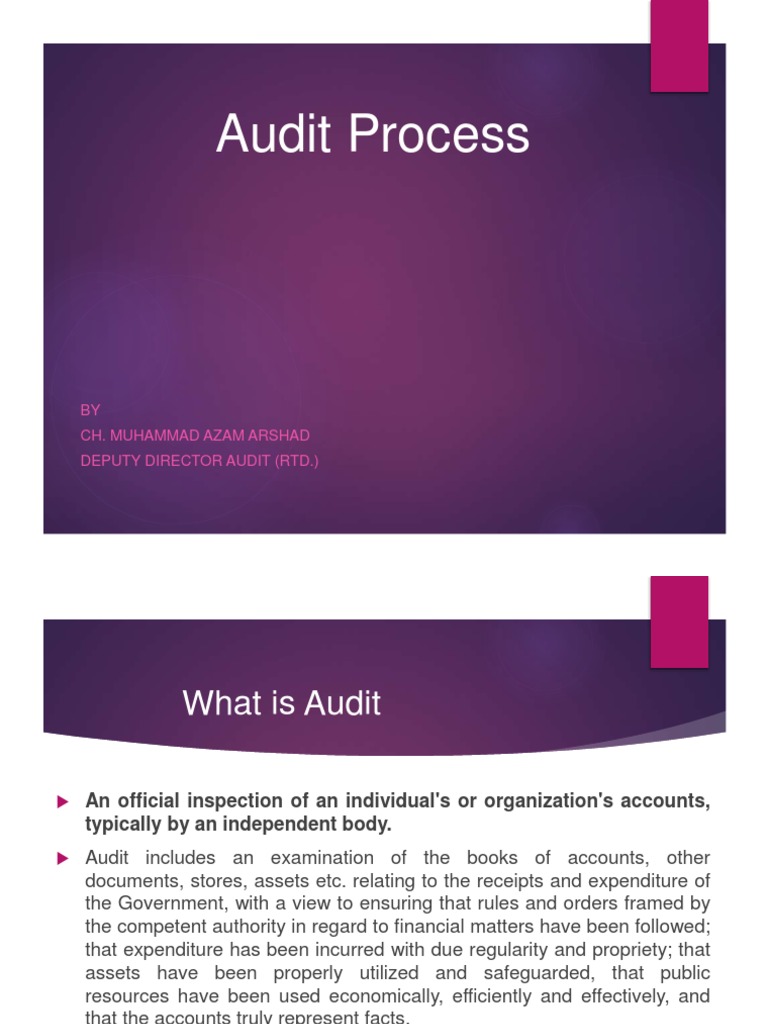 Audit Process: BY Ch. Muhammad Azam Arshad Deputy Director Audit (RTD.) | PDF | Audit | Government
