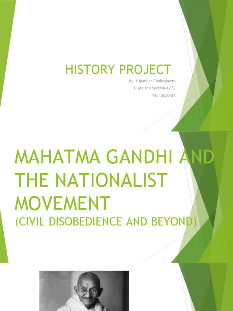 Gandhi and the Nationalist Movement Project | PDF | Indian Nationalism ...