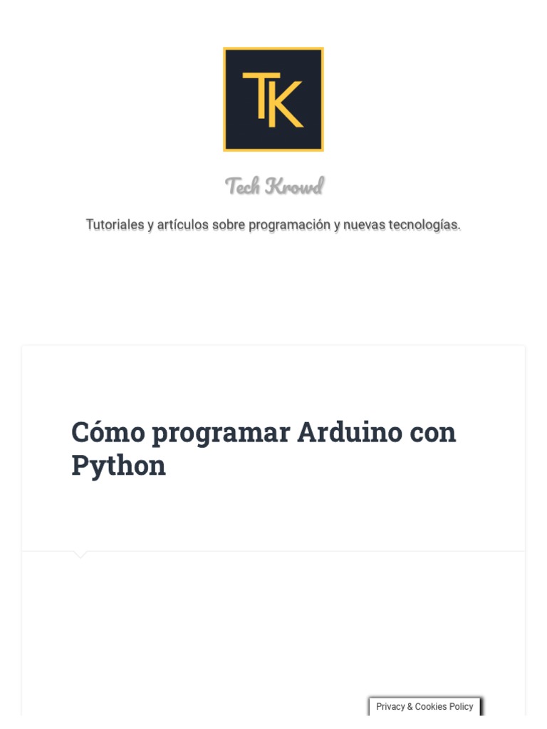 Cómo Programar Arduino Con Python Tech Krowd Pdf Arduino Python Lenguaje De Programación 