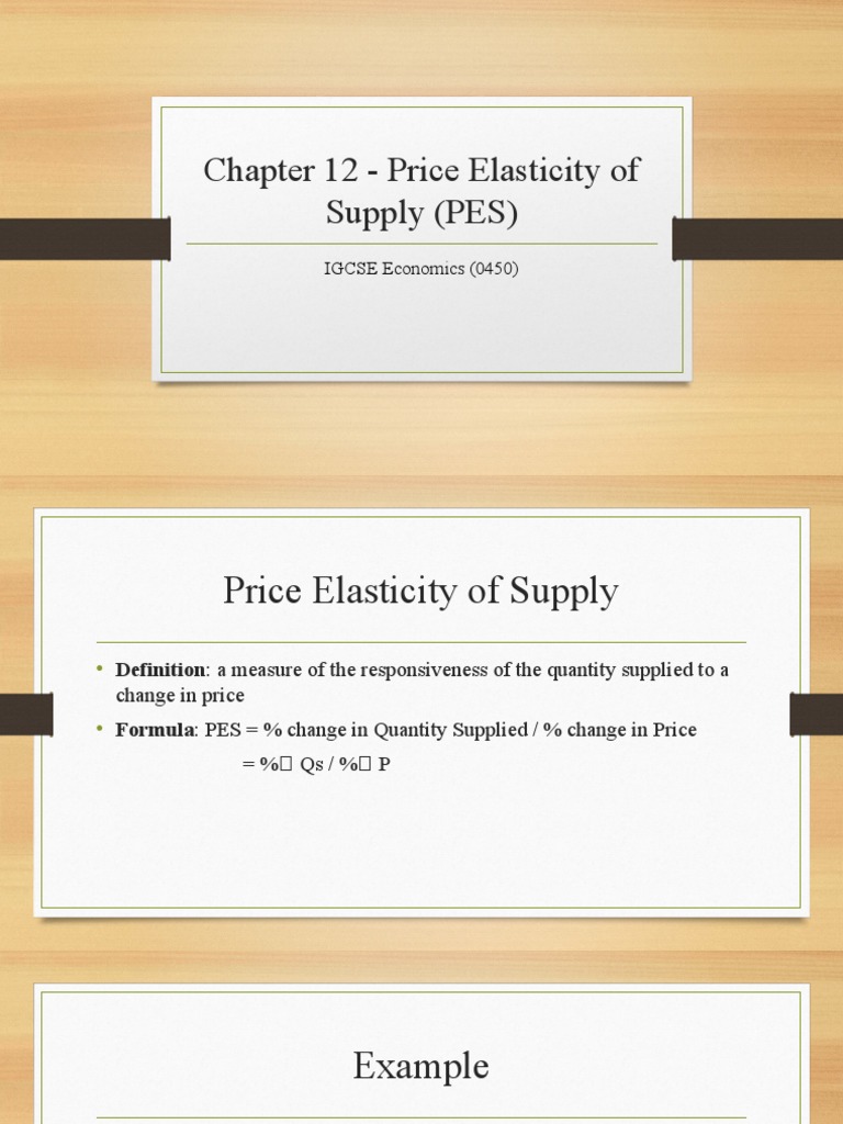 Chapter 12 - Price Elasticity of Supply (PES) : IGCSE Economics (0450 ...