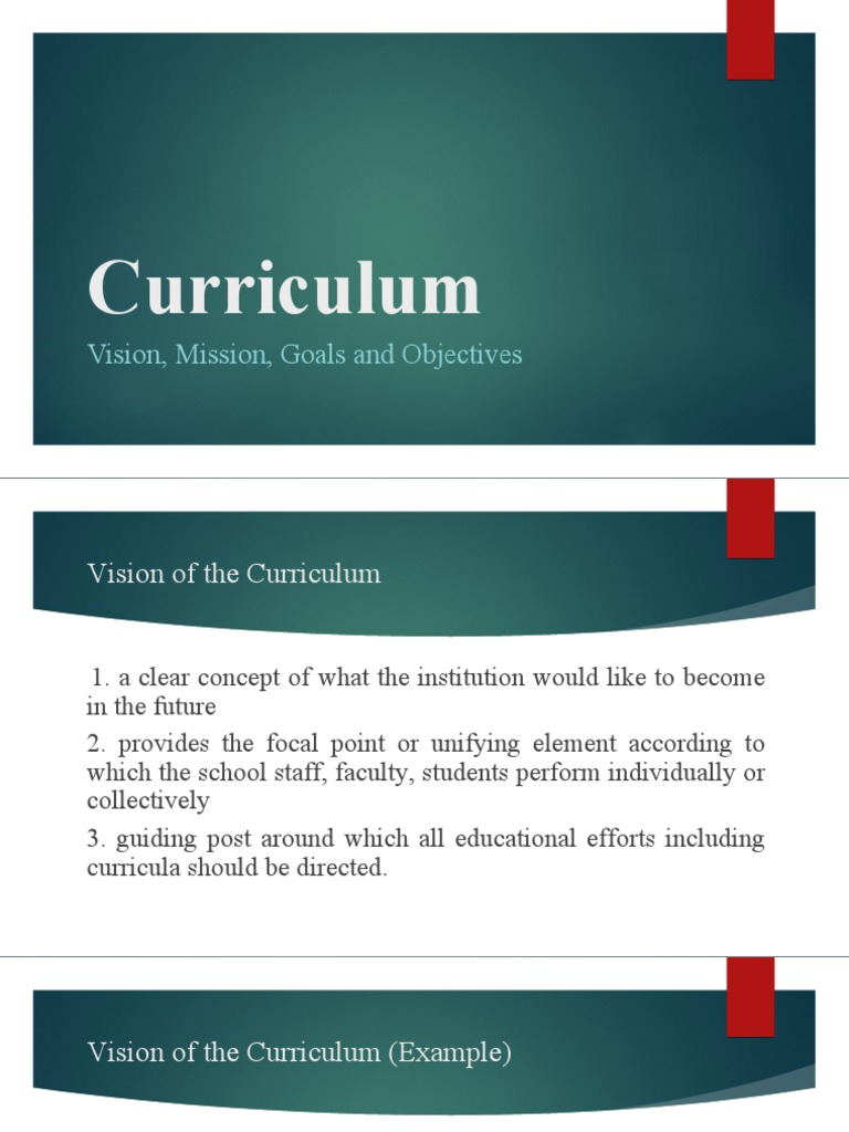 Curriculum: Vision, Mission, Goals and Objectives | PDF | Curriculum ...