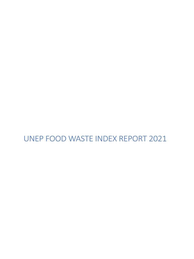 2021 UNEP Food Waste Index Report | PDF | Developing Country | Food ...