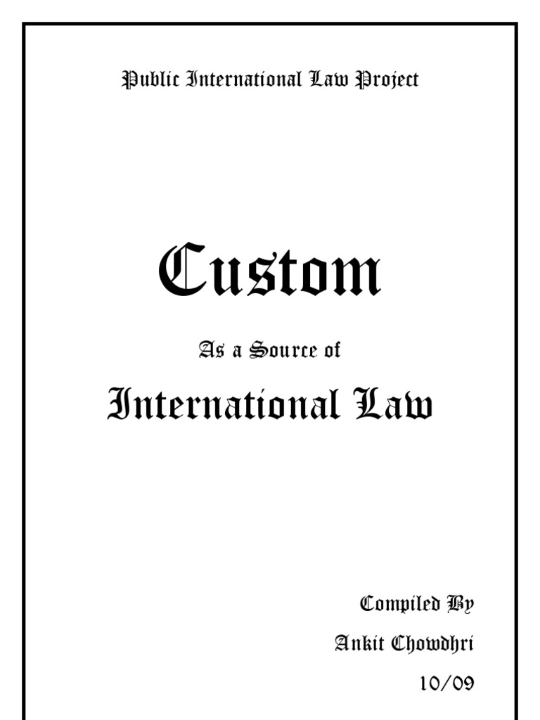 Custom as a Source of International Law | PDF | International Law ...