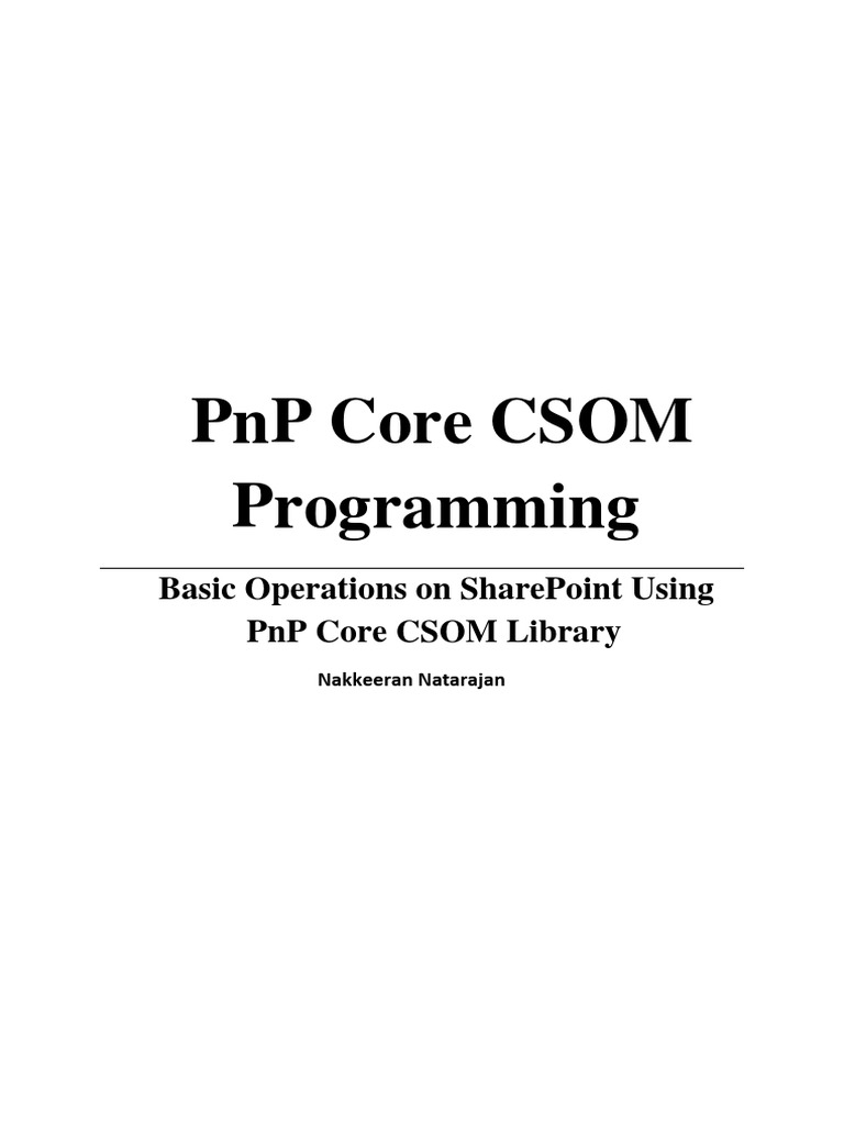 PNP Core Csom Programming Basic Operations On Sharepoint Using PNP Core Csom Lib | PDF | Share ...