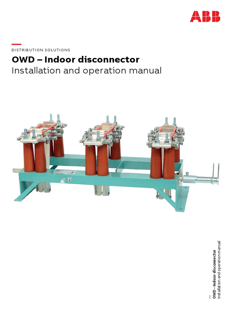 OWD - Indoor Disconnector: Installation and Operation Manual | PDF ...