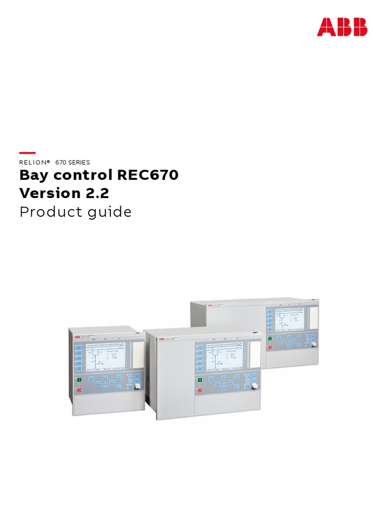 1MRK511404-BEN A en Product Guide Bay Control REC670 Version 2.2 | PDF ...