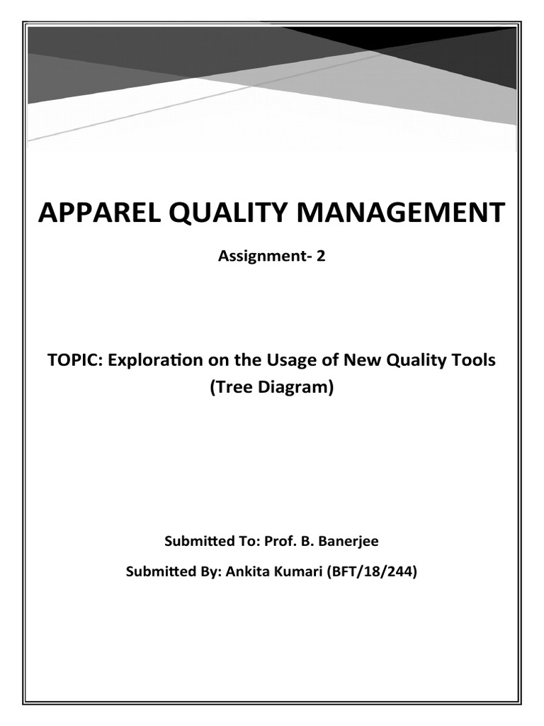 Apparel Quality Management: TOPIC: Exploration On The Usage of New ...