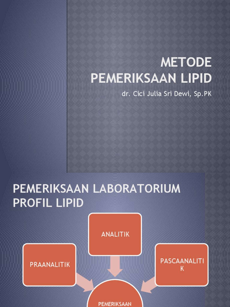 Kuliah Metode Pemeriksaan Lipid | PDF | Kesehatan Holistik | Sains ...