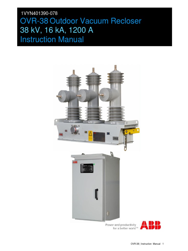 38 KV, 16 Ka, 1200 A: OVR-38 Outdoor Vacuum Recloser Instruction Manual ...