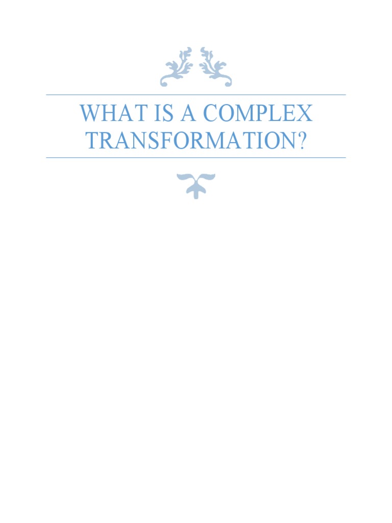 What Is A Complex Transformation? | PDF | Discourse | Writers