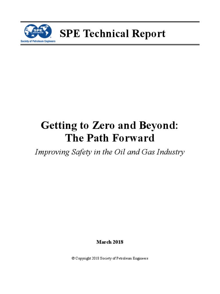 SPE Technical Report: Improving Safety in The Oil and Gas Industry ...