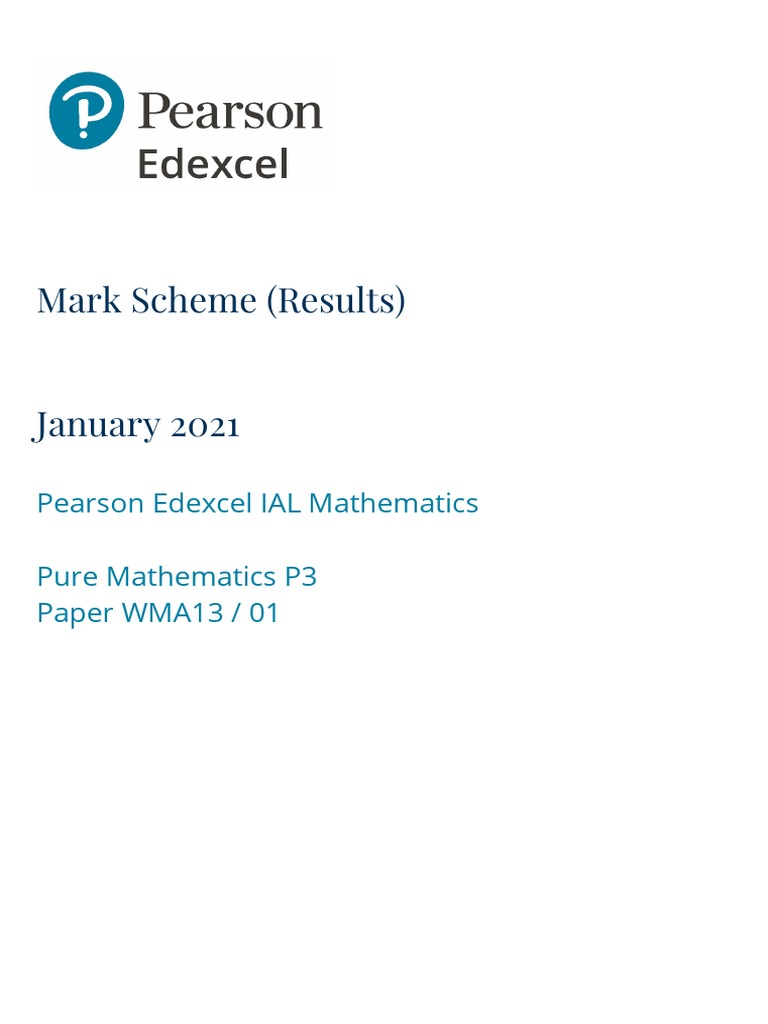 Mark Scheme (Results) January 2021: Pearson Edexcel IAL Mathematics Pure Mathematics P3 Paper ...