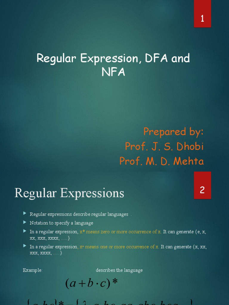 Regular Expression, DFA and NFA: Prepared By: Prof. J. S. Dhobi Prof. M ...