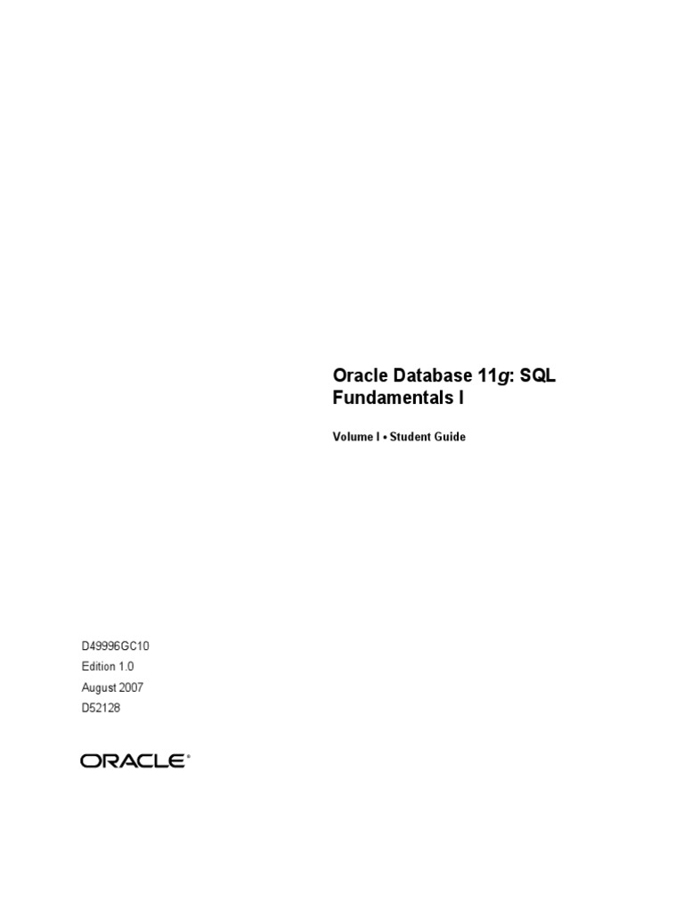 Oracle Database 11g: SQL Fundamentals I: D49996GC10 Edition 1.0 August ...