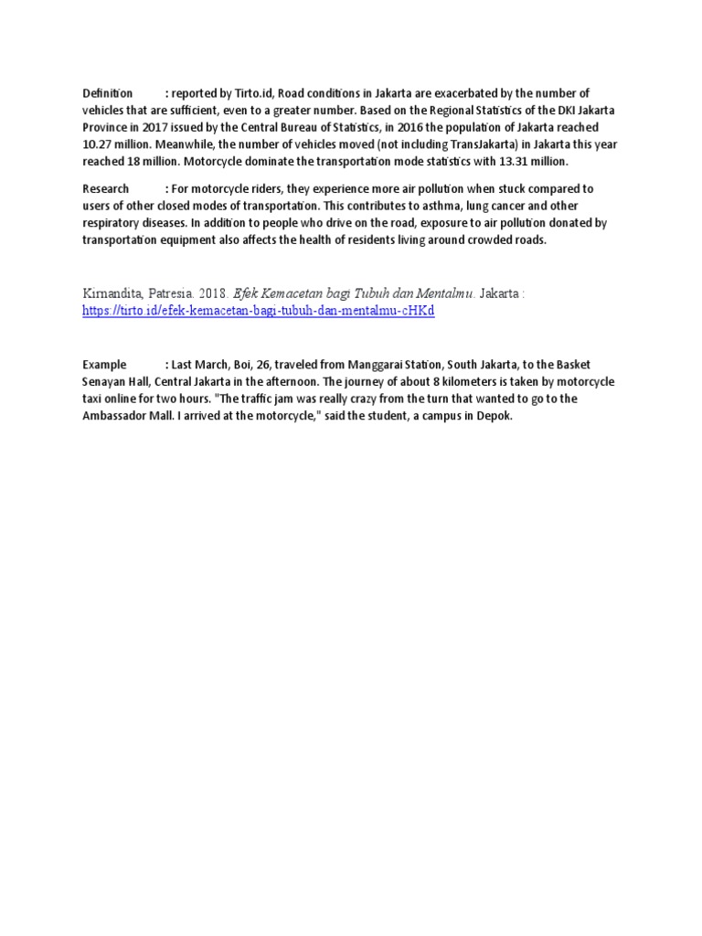 Kirnandita, Patresia. 2018. Efek Kemacetan Bagi Tubuh Dan Mentalmu ...