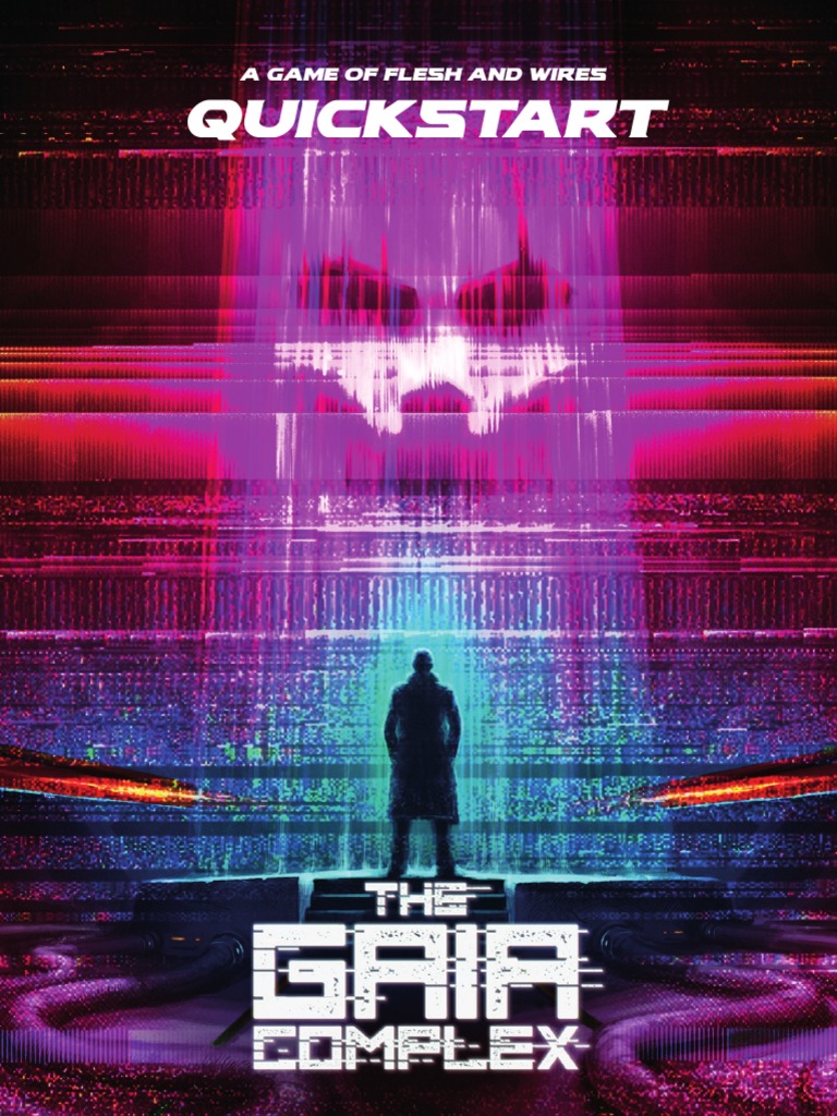 The Gaia Complex Quick Start | PDF | Role Playing Games | Artificial ...