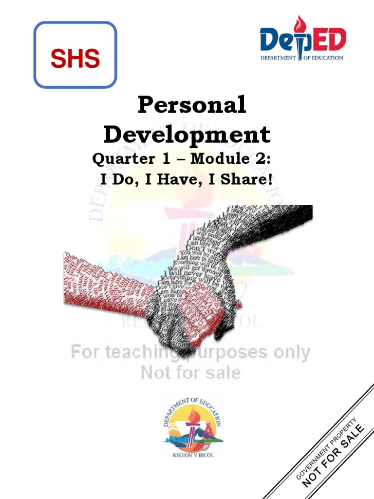 Personal Development: Quarter 1 - Module 2: I Do, I Have, I Share ... Personal Development: Quarter 1 - Module 2: I Do, I Have, I Share ...
