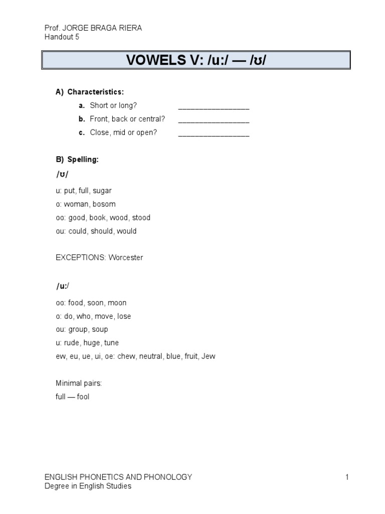 VOWELS V: /u:/ - /ʊ/: A) Characteristics: A. Short or Long? B. Front ...