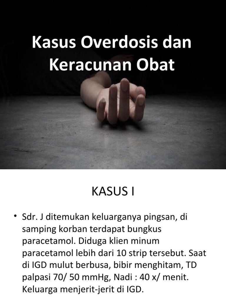 Kasus Overdosis Dan Keracunan Obat | PDF