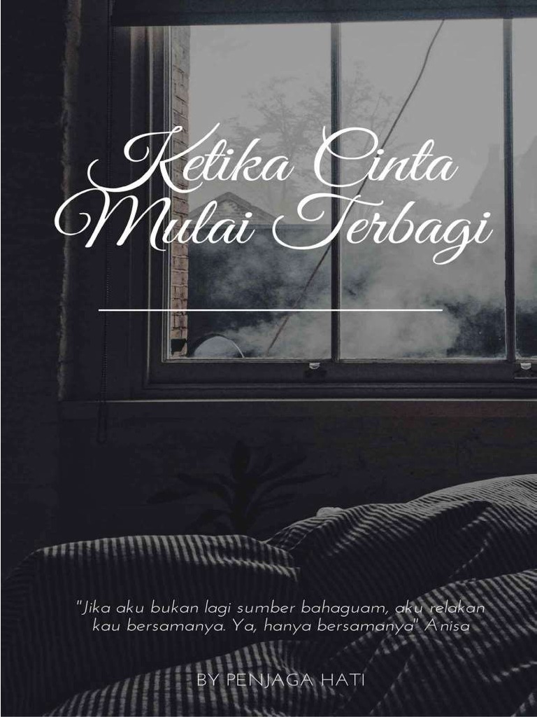 Penjaga Hati - Ketika Cinta Mulai Terbagi | PDF