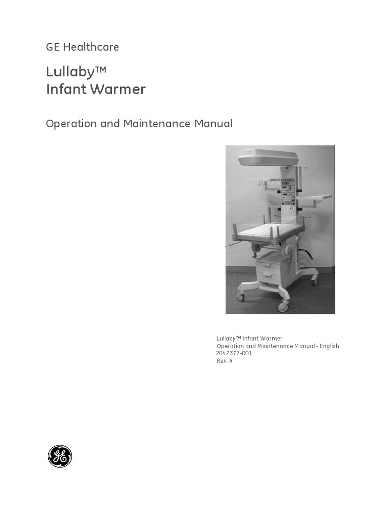 Lullaby™ Infant Warmer: GE Healthcare | PDF | Electromagnetic ...