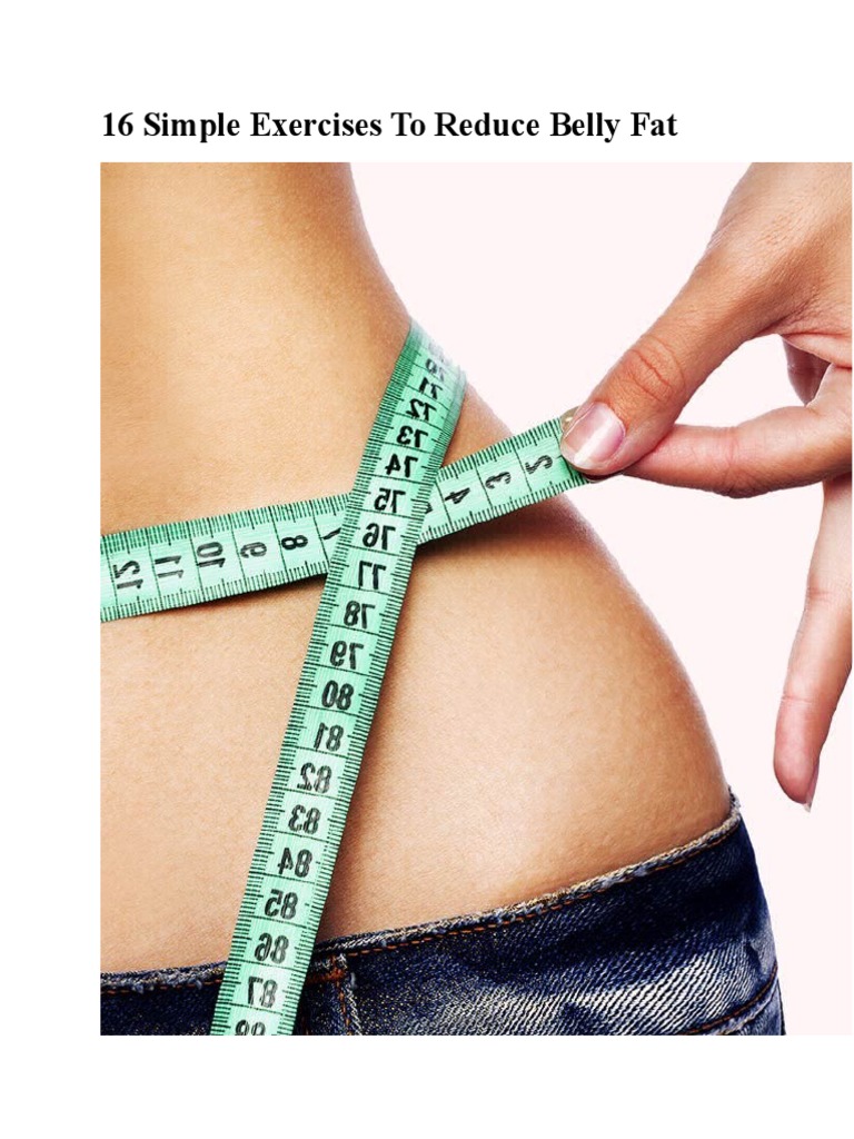 16 Simple Exercises To Reduce Belly Fat | PDF | Adipose Tissue | Body Mass Index