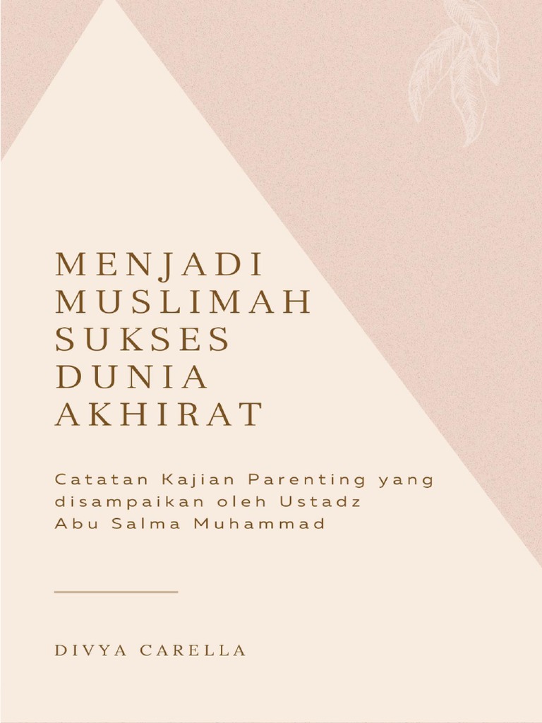 Catatan Kajian Menjadi Muslimah Sukses Dunia Akhirat | PDF