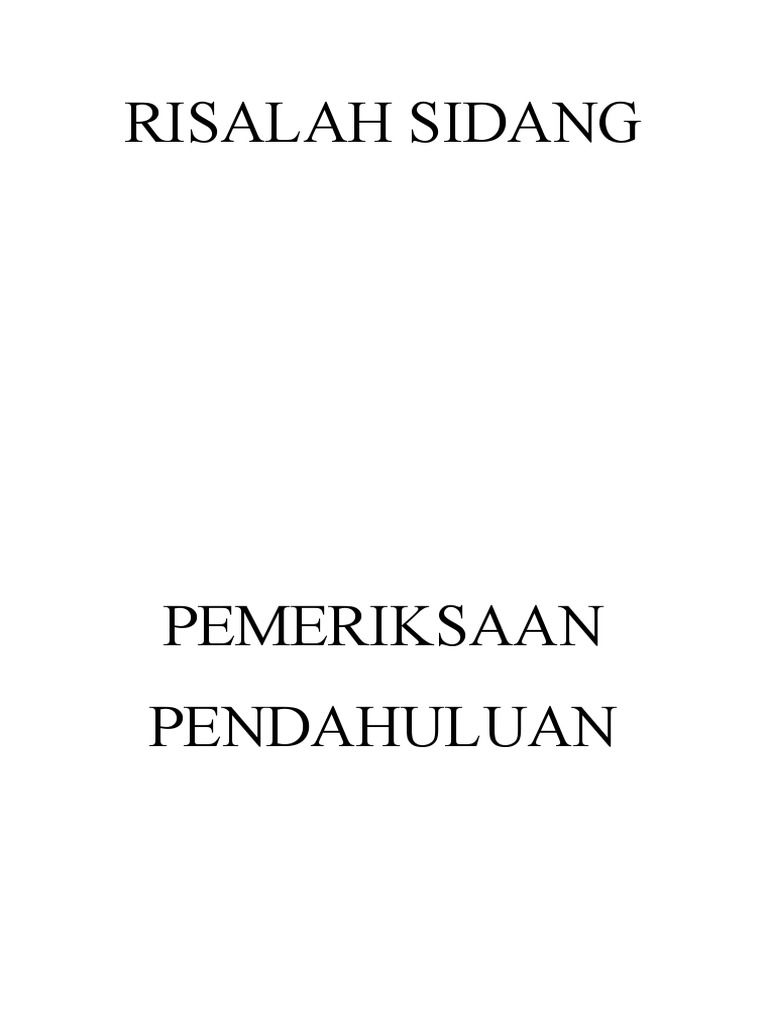 Risalah Sidang Pemeriksaan Pendahuluan | PDF