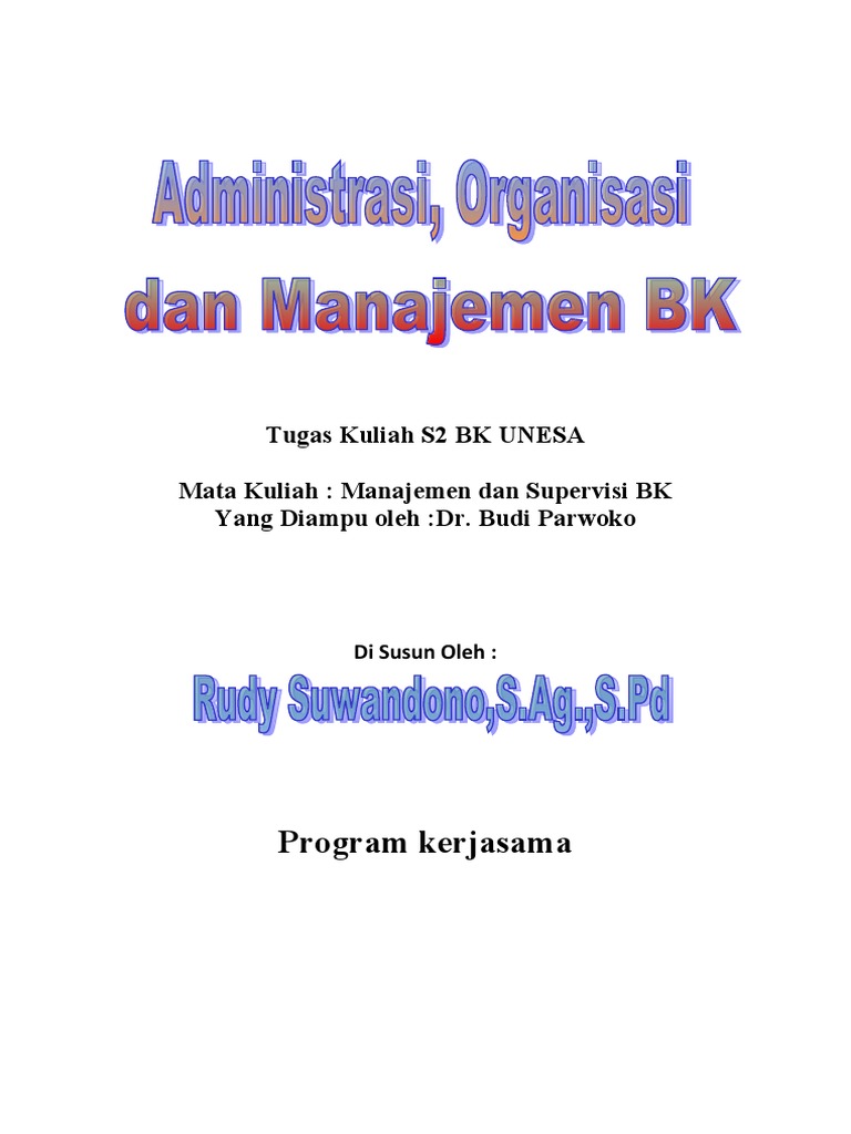 Administrasi, Organisasi, Dan Manajemen BK by Rudy | PDF