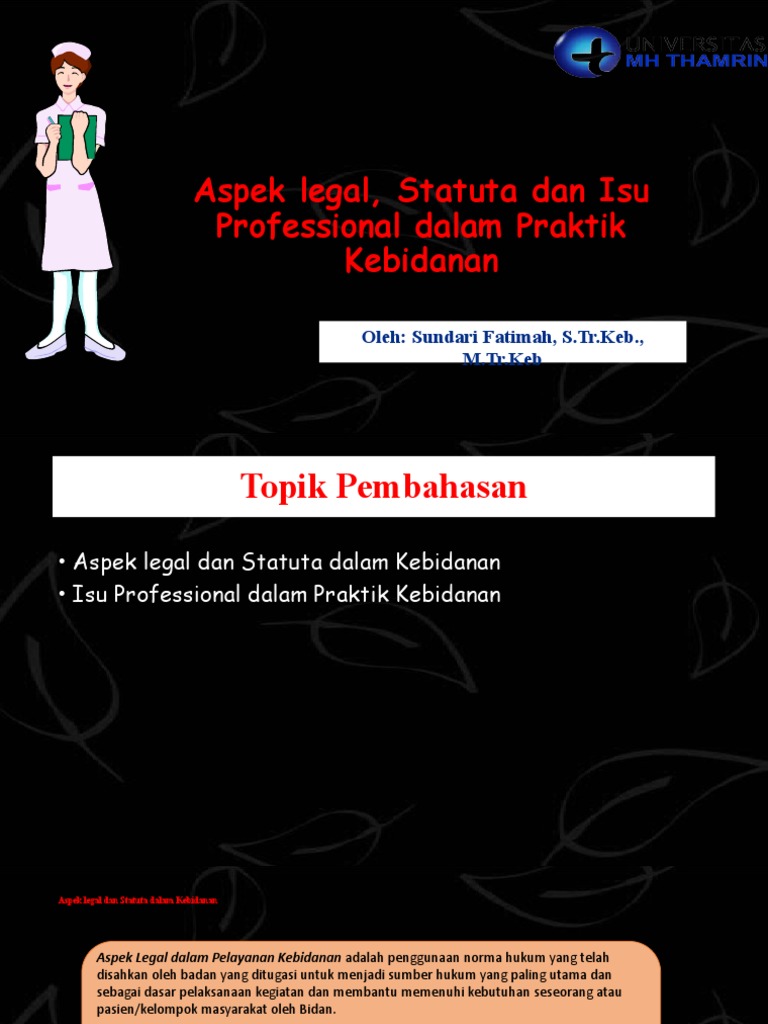 Aspek Legal, Statuta Dan Isu Professional Dalam Praktik Kebidanan ... Aspek Legal, Statuta Dan Isu Professional Dalam Praktik Kebidanan ...