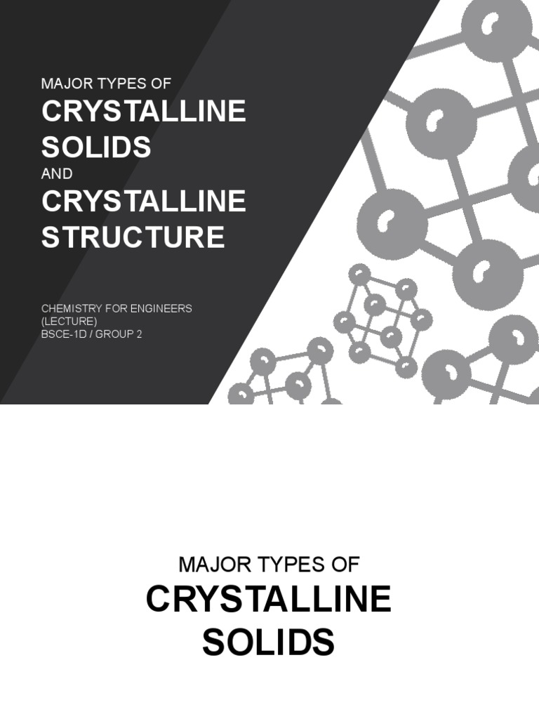 Crystalline Solids Crystalline Structure: Major Types of | PDF | Crystal Structure | Crystal