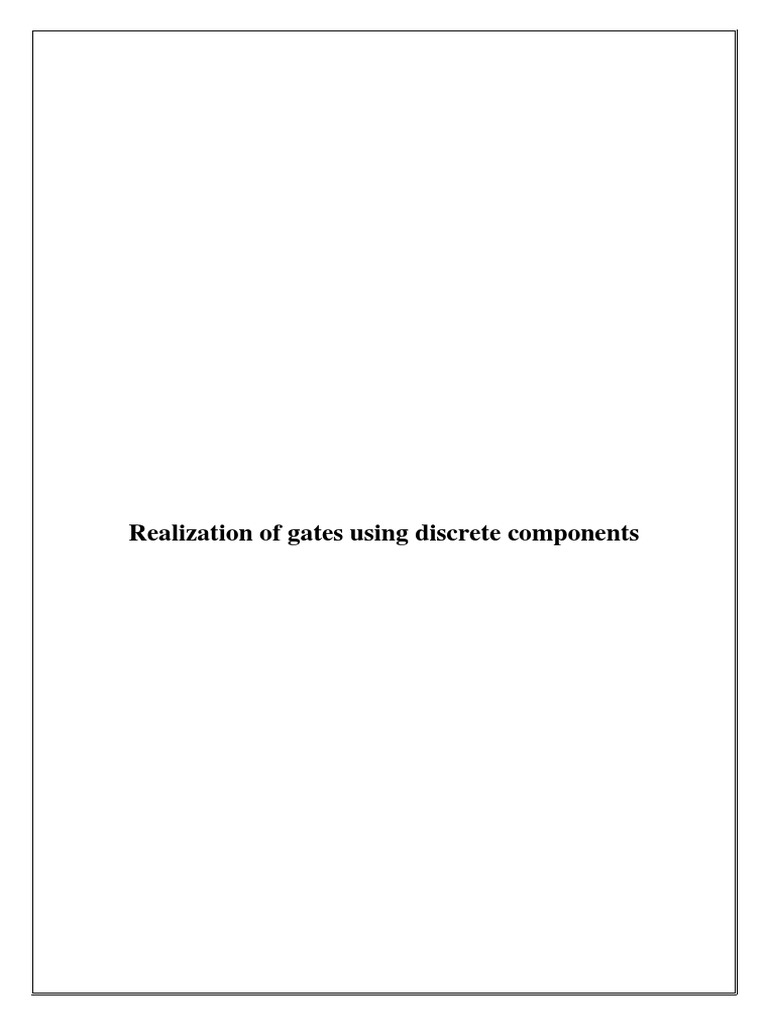 Realization of Gates Using Discrete Components | PDF | Logic Gate ...
