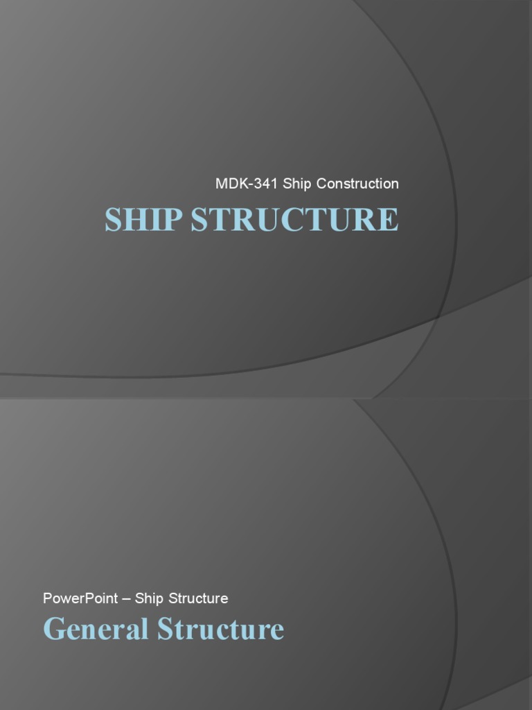 Ship Structure-Hull, Bottom, Bulkheads, Floors | PDF | Hull (Watercraft ...