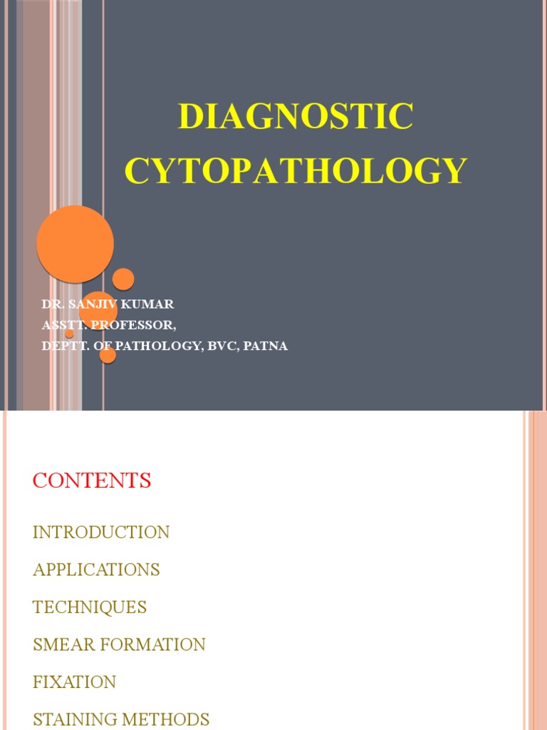 Diagnostic Cytopathology: Dr. Sanjiv Kumar Asstt. Professor, Deptt. of ...